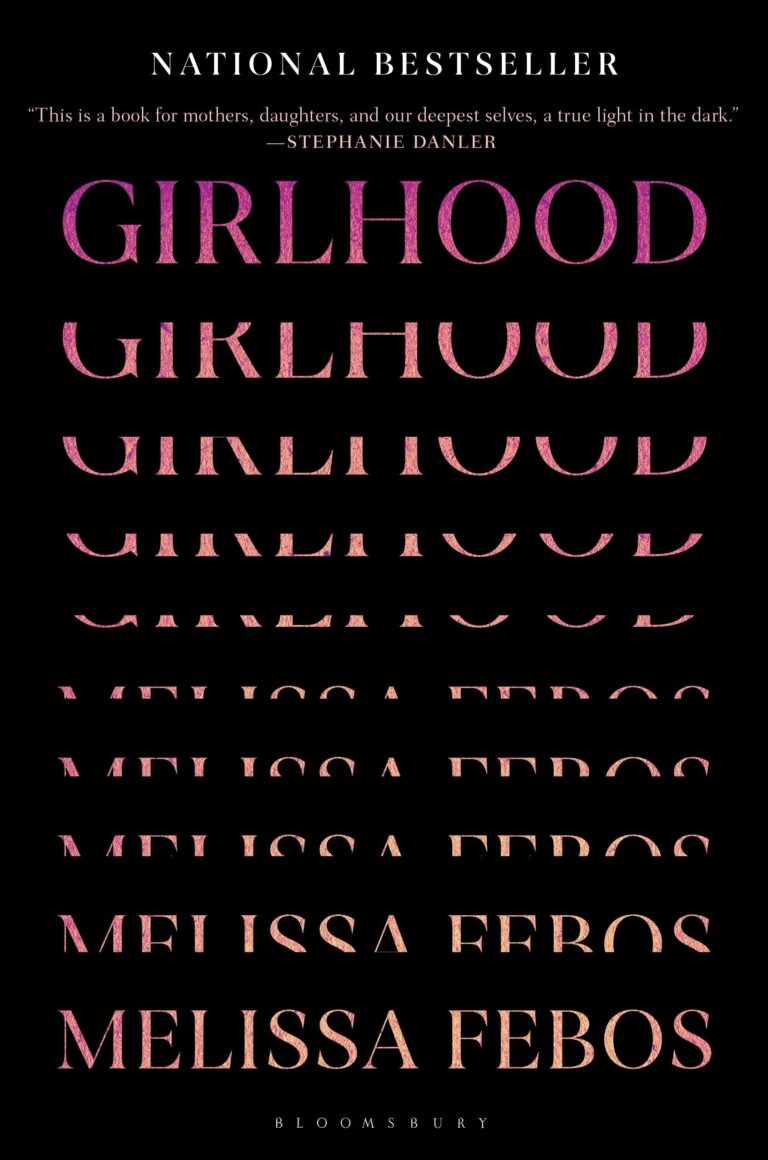 Girlhood by Melissa Febos: 2021 Criticism Finalist - National Book ...
